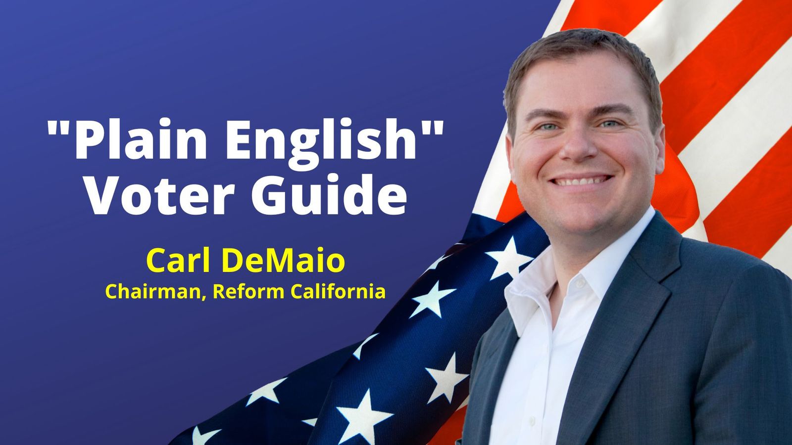 Reform California Releases a “Plain English” Voter Guide for November 2024 Election